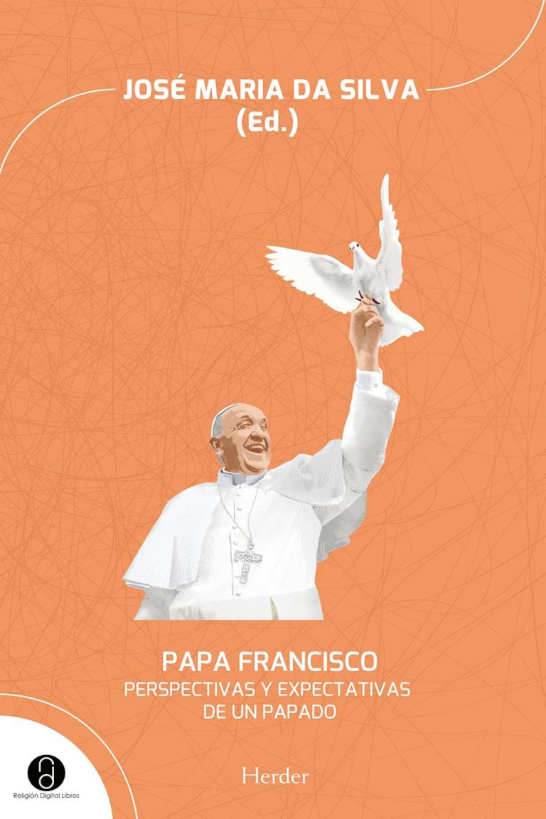 Papa Francisco. Perspectivas y expectativas de un papado – Francesc ...