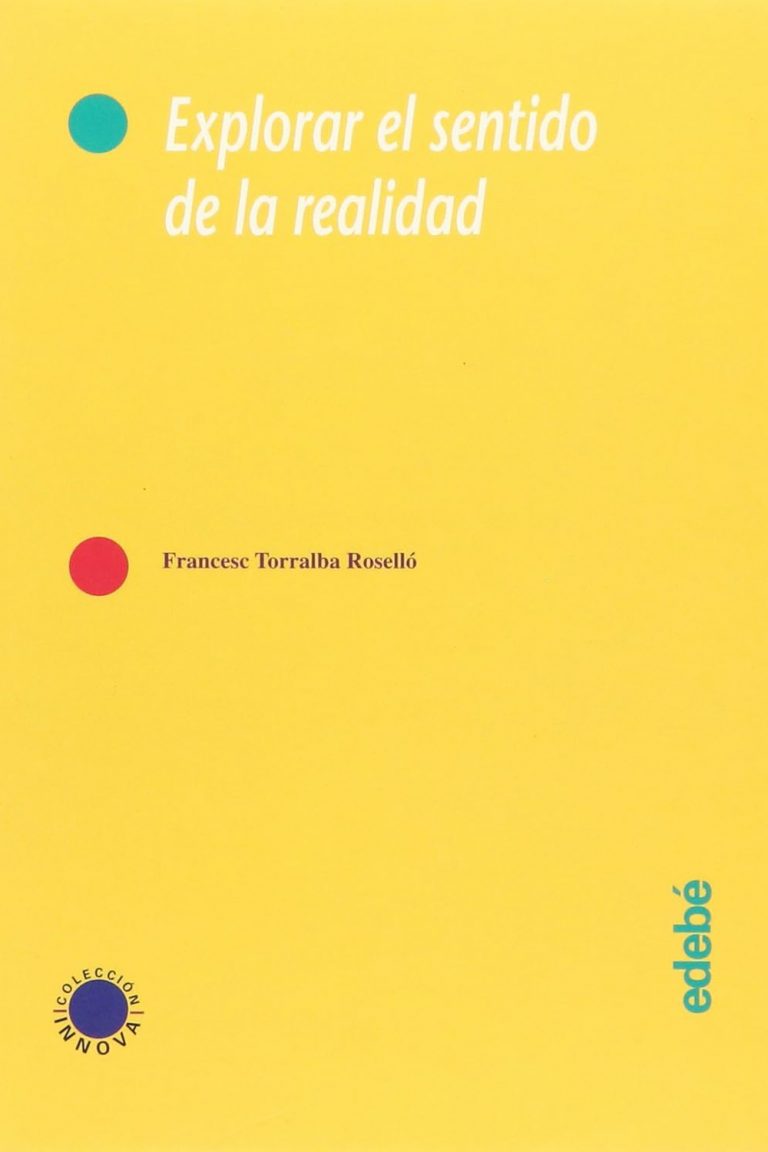Explorar el sentido de la realidad – Francesc Torralba